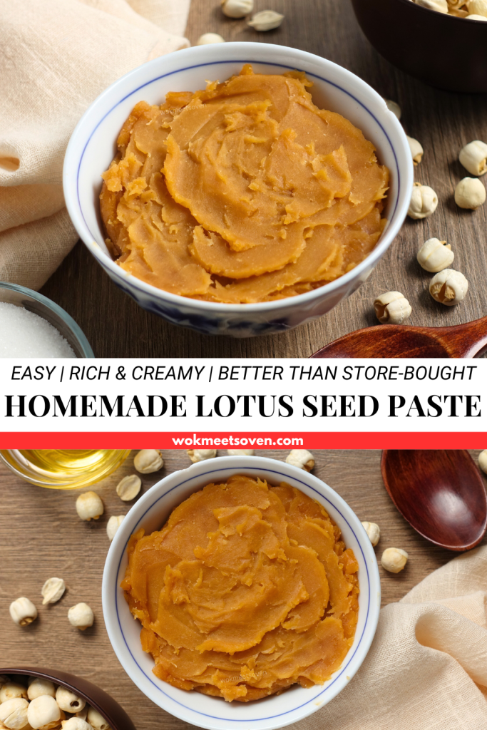 Homemade Lotus Seed Paste Recipe - Wok Meets Oven